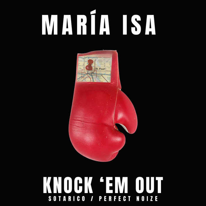 Knock 'Em Out | María Isa | Maria Isa