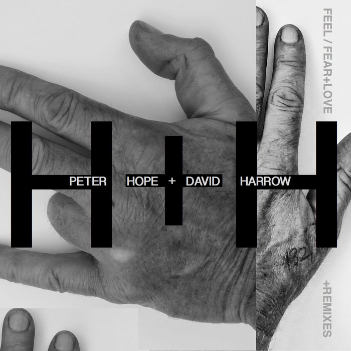 FEEL / FEAR+LOVE | PETER HOPE+DAVID HARROW | Wrong Revolution