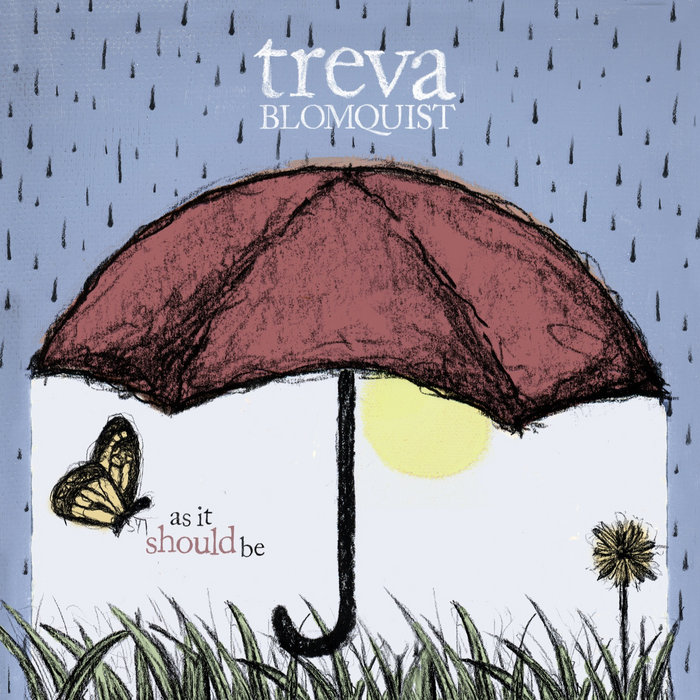 As It Should Be | Treva Blomquist