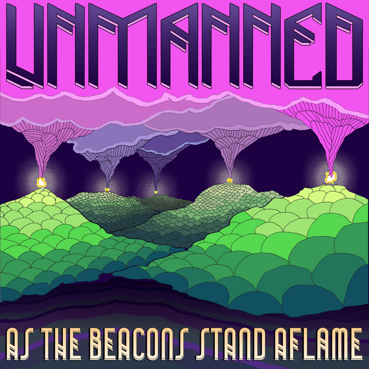 As The Beacons Stand Aflame | Unmanned