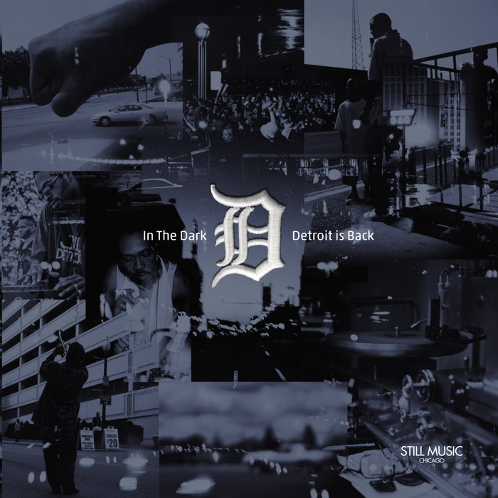 In The Dark: Detroit Is Back (Stillmdcd011) | Jerome Derradji
