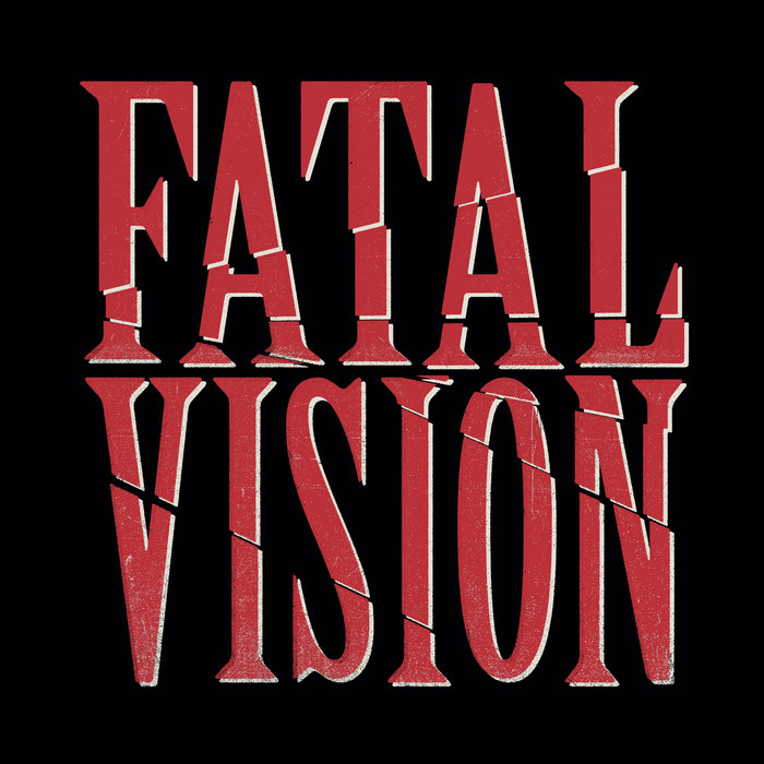 Fatal Vision EP | Fatal Vision