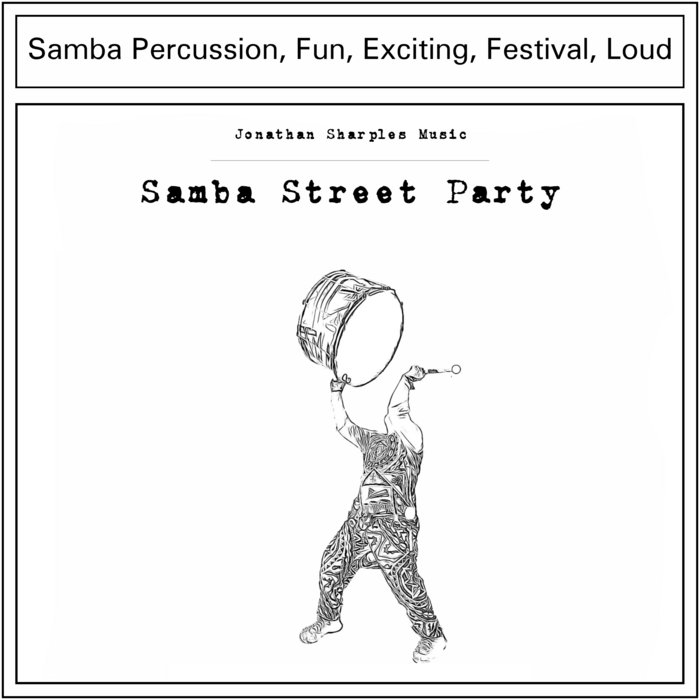 Samba Street Party | Jonathan Sharples Music