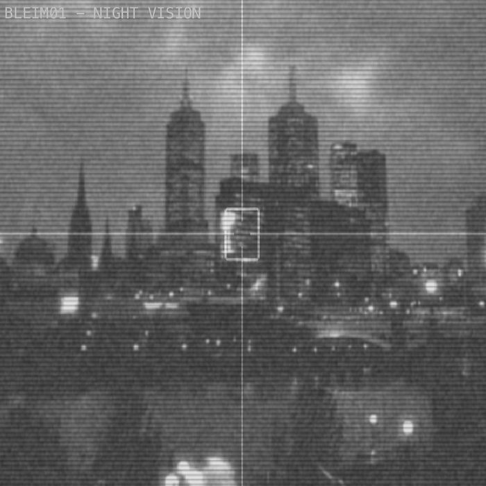 Night Vision EP | Bleim01