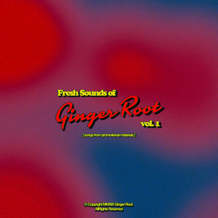 Fresh Sounds of Ginger Root vol. 1 | Ginger Root