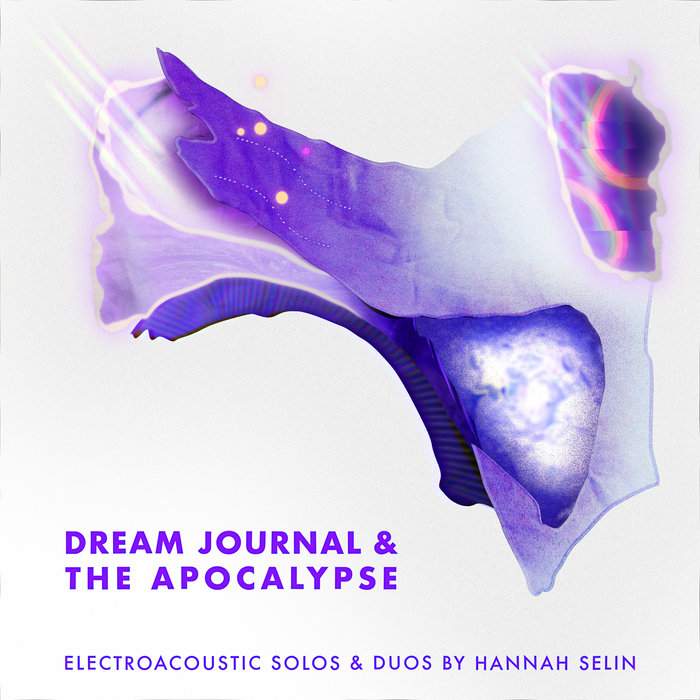 Dream Journal & The Apocalypse | Hannah Selin