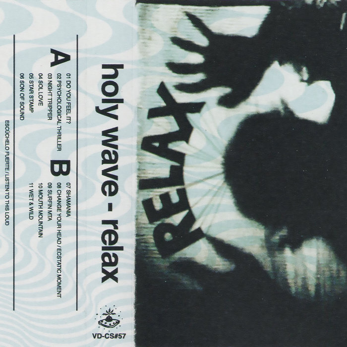 Relax | HOLY WAVE | Volante Discos