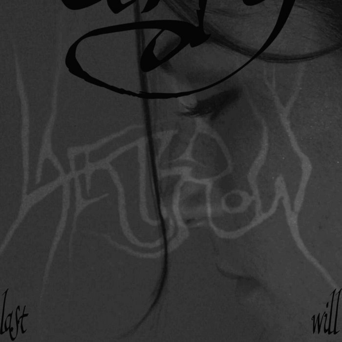 last will (2021) | Lackthrow