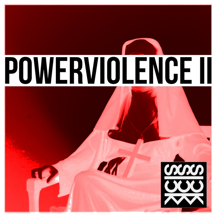 POWERVIOLENCE II | sicksicksick