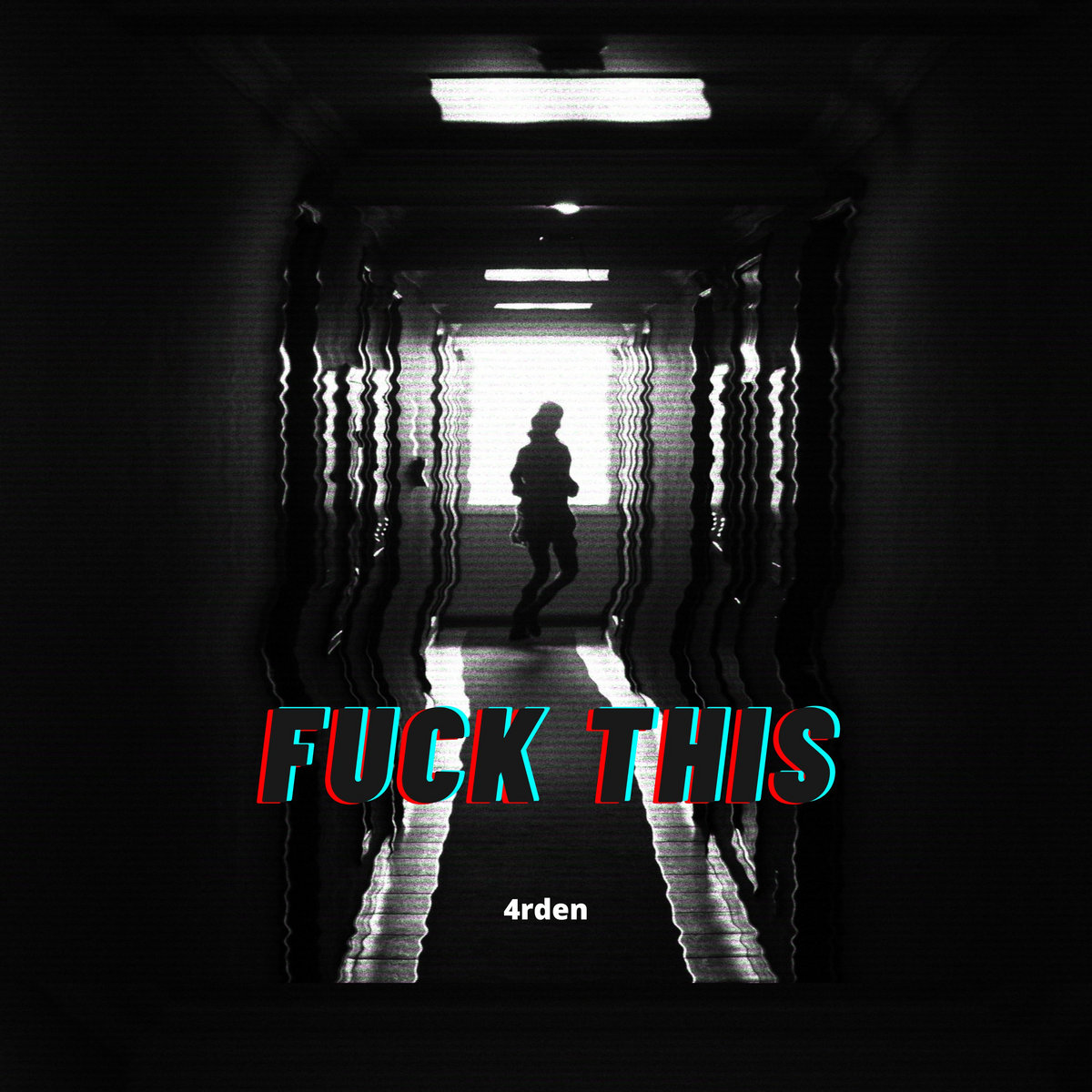 Fuck This | 4rden