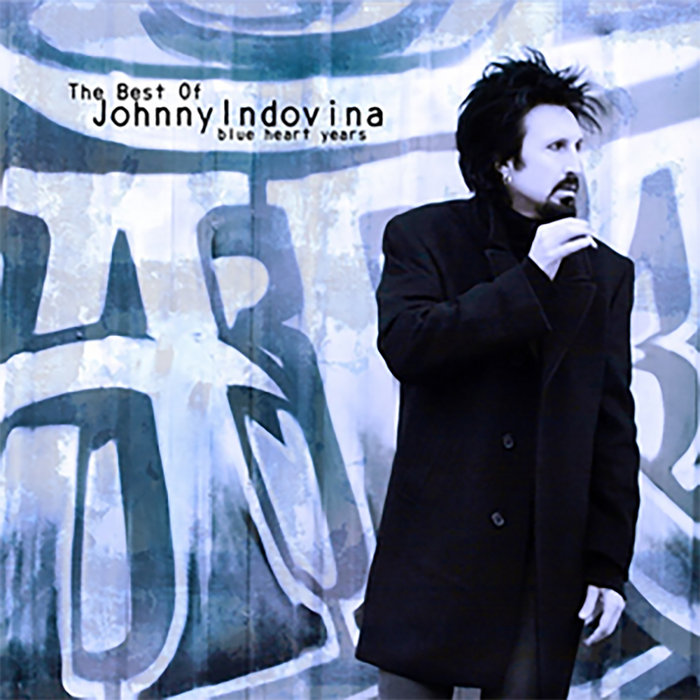 Best of Johnny Indovina - With 2 Bonus tracks Human Drama "The Liar ...