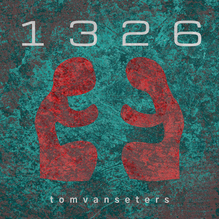 Thirteen Twenty-Six | Tom Van Seters