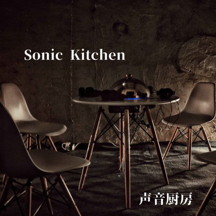 Sonic Kitchen | TEIHAKU