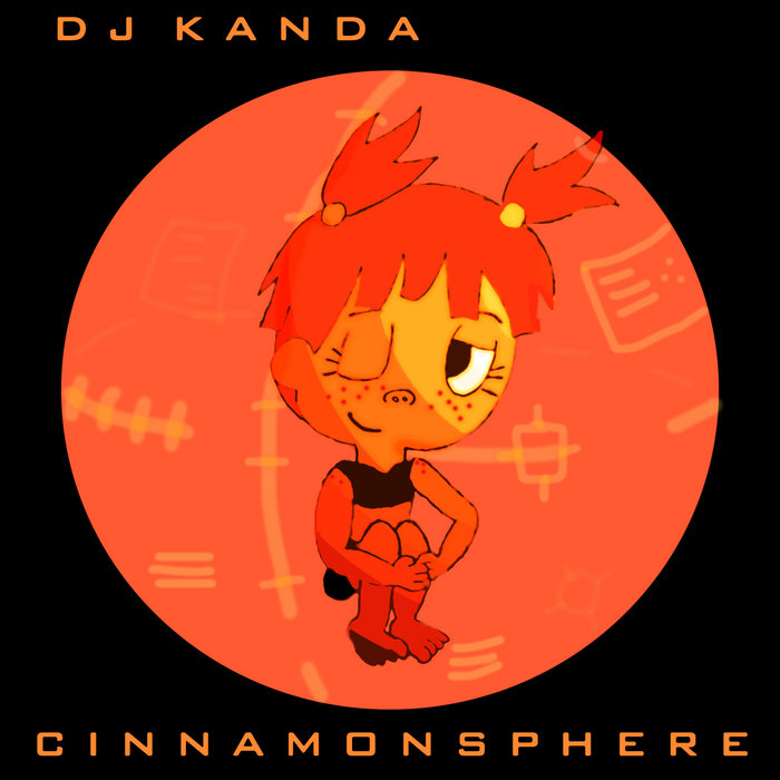 C I N N A M O N S P H E R E DJ Kanda c-i-n-n-a-m-o-n-s-p-h-e-r-e-dj-kanda