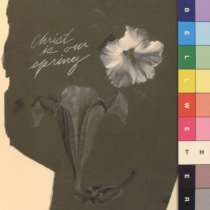 Christ Is Our Spring | Andy Bast & Emily Hanrahan | Bellwether Arts