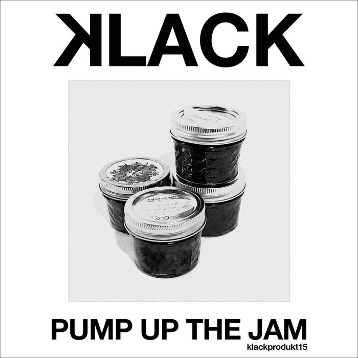 Pump Up The Jam | klack