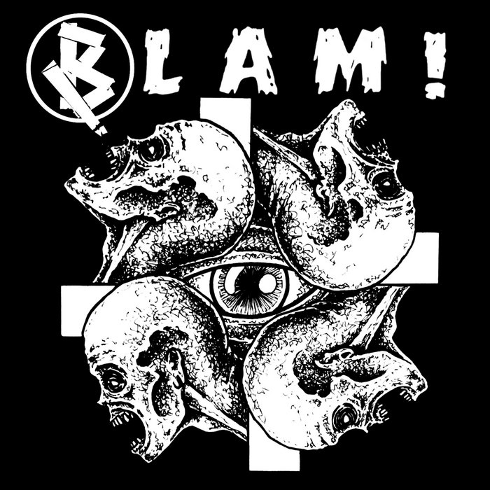 BLAM! | BLAM! | Absolute Contempt Records
