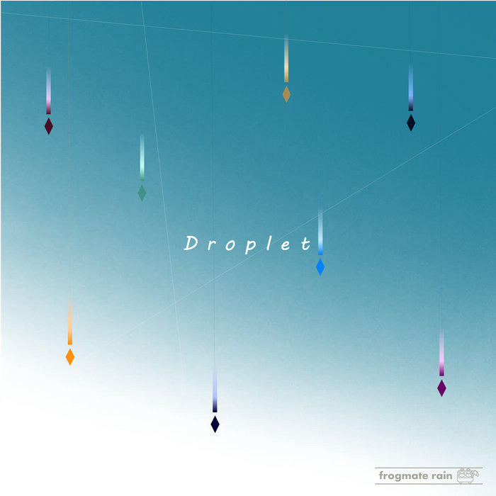 Droplet | frogmate rain
