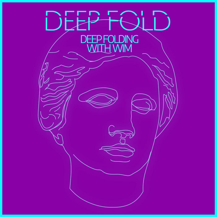Deep Folding with Wim | DEEP FOLD & WIM KEGEL | Deep Fold