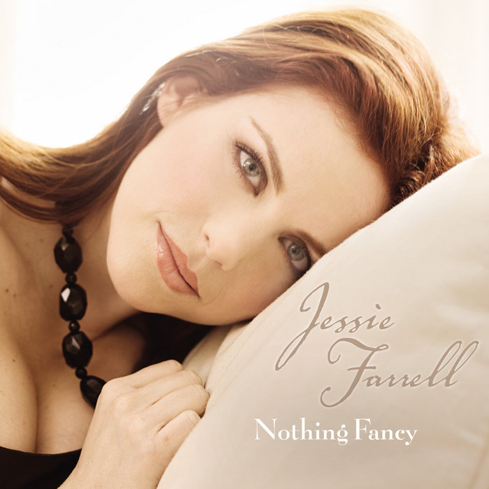 Nothing Fancy | Jessie Farrell