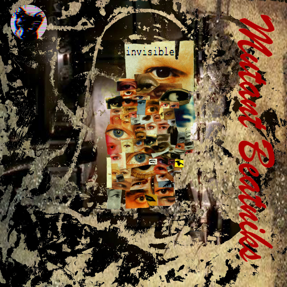 Invisible | Mutant Beatniks | OTCRAH RECORDS