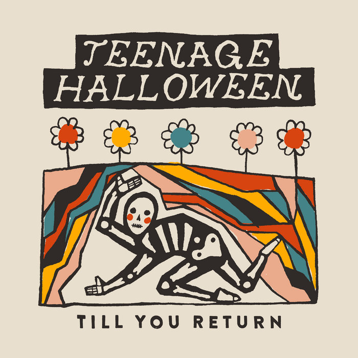Till You Return | Teenage Halloween