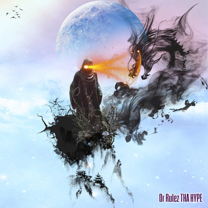 Dr Rulez THA HYPE (On Sale) | Big Rulez