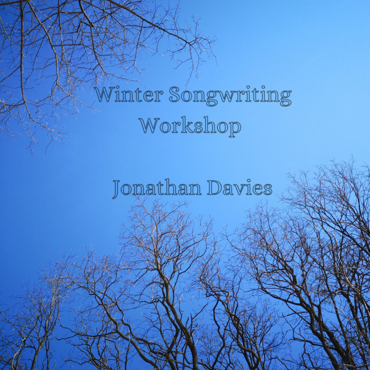 Winter Songwriting Workshop | Jonathan Davies