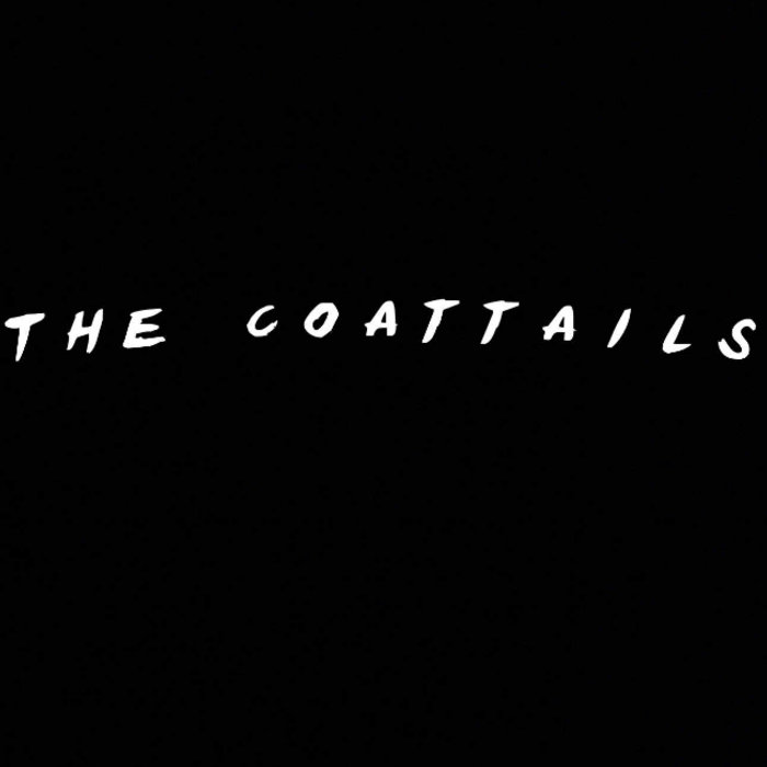 The Coattails EP | The Coattails