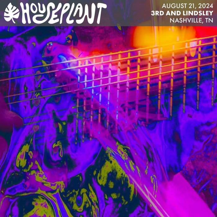 24/08/21 Third & Lindsley, Nashville TN | Houseplant