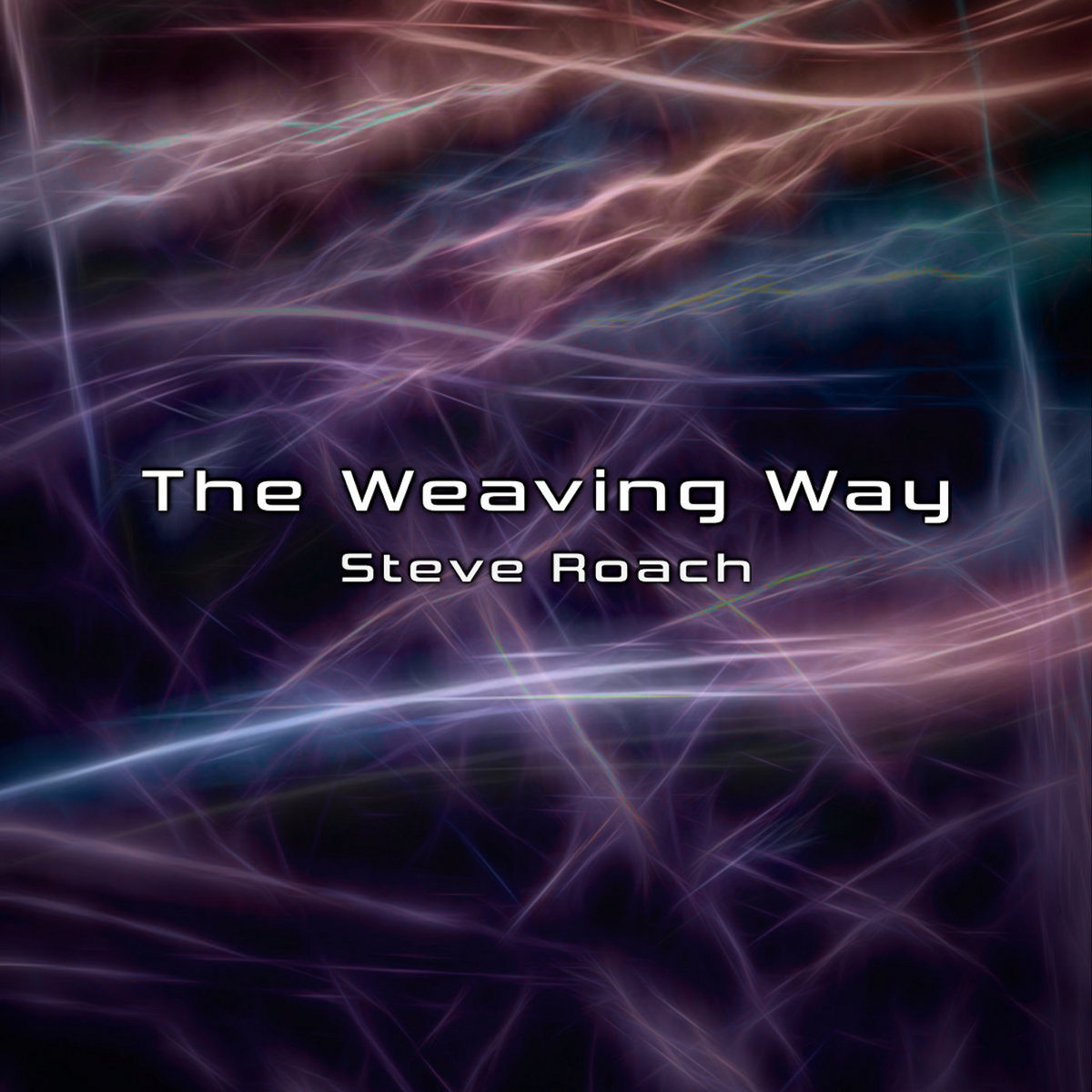The Weaving Way | Steve Roach