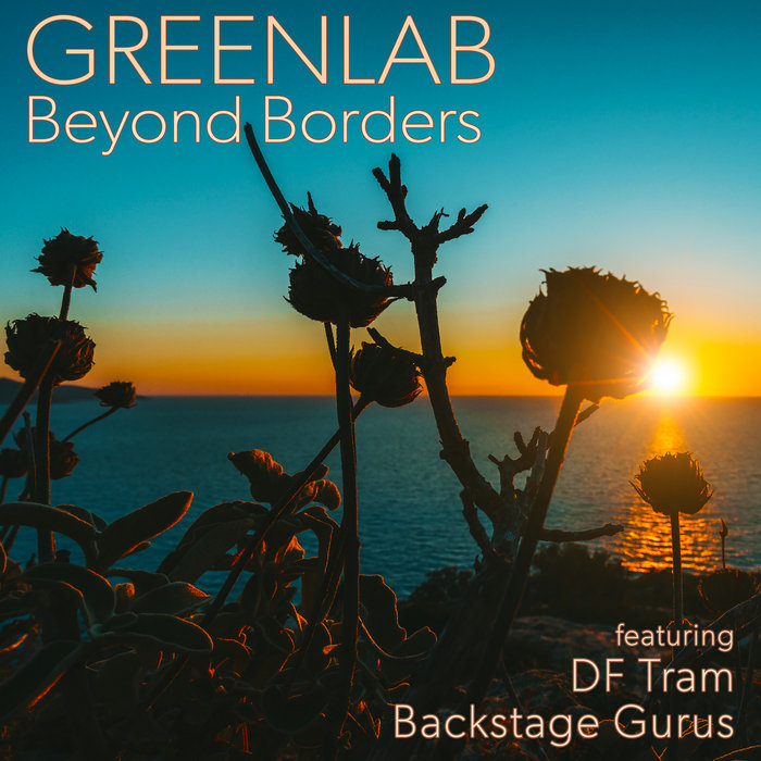 Beyond Borders | Greenlab, Backstage Gurus | Liquid Sound Design