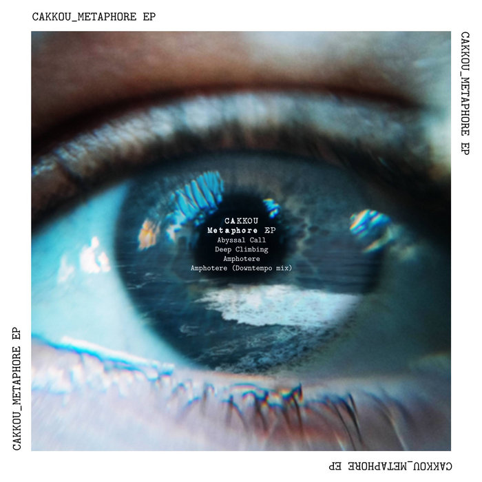 METAPHORE EP | Cakkou
