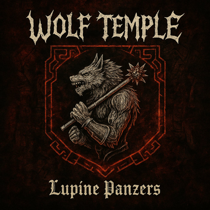 Panzer Wolves of Mictlan (Morning Star of the War Machine) | Wolf Temple