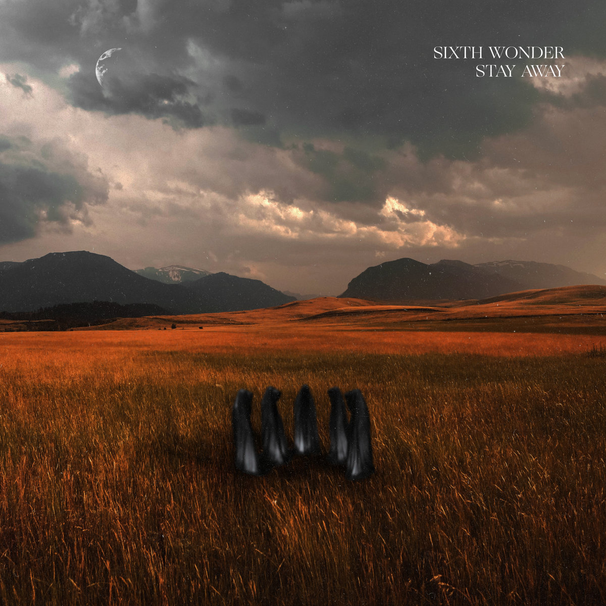 Stay Away | Sixth Wonder