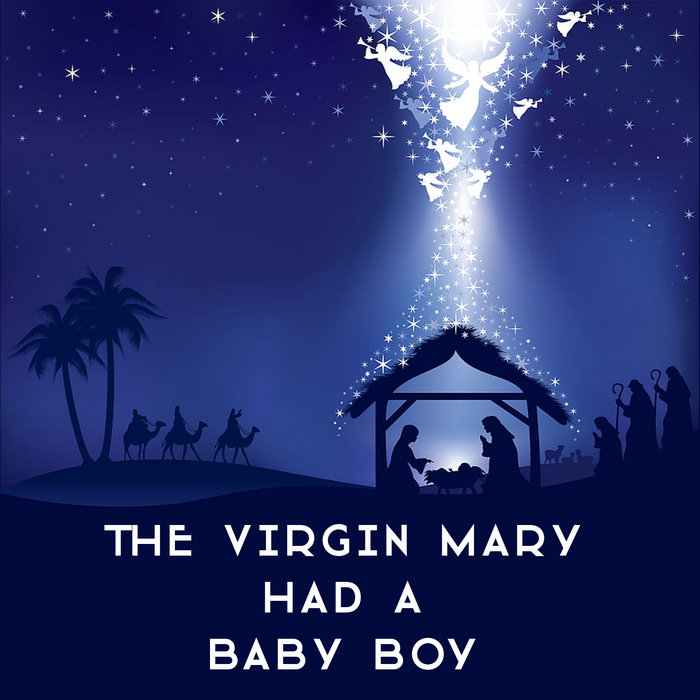 #104 THE VIRGIN MARY HAD A BABY BOY | Peter Kearney