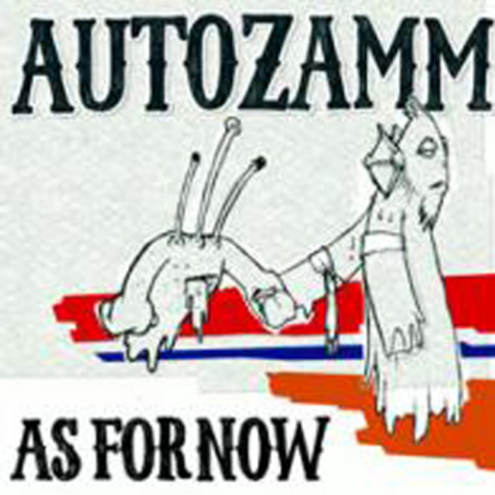 AS FOR NOW | AUTOZAMM | Autozamm