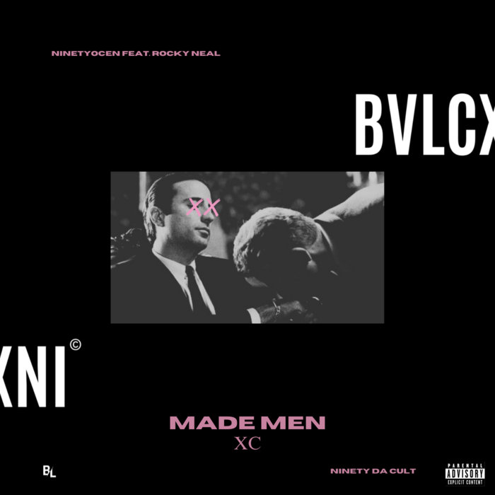 MADE MEN Feat. Rocky Neal | Ninety Ocean