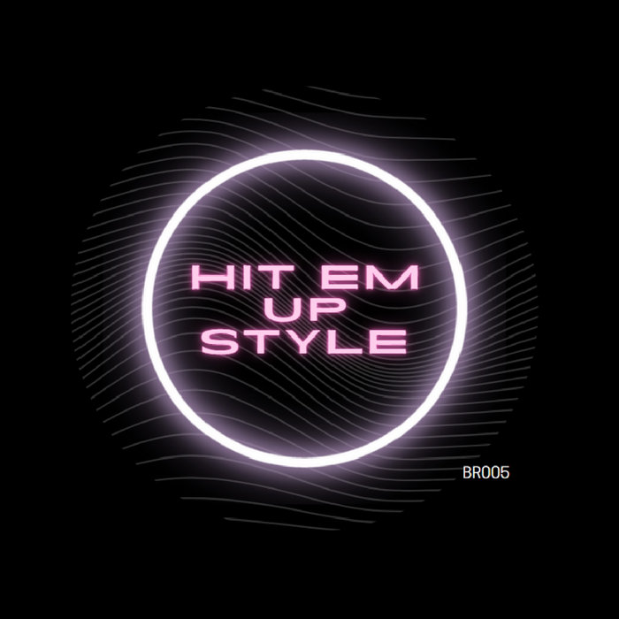 Hit Em Up Style | Bassline Rumblers Official