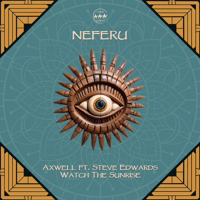 Axwell ft. Steve Edwards - Watch The Sunrise (NEFERU Remix) | NEFERU ...