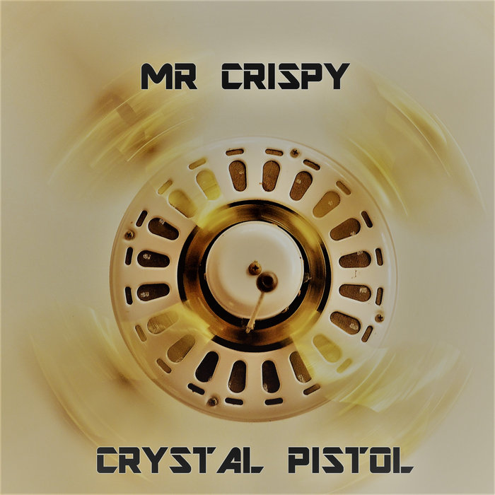 Crystal Pistol | Mr Crispy