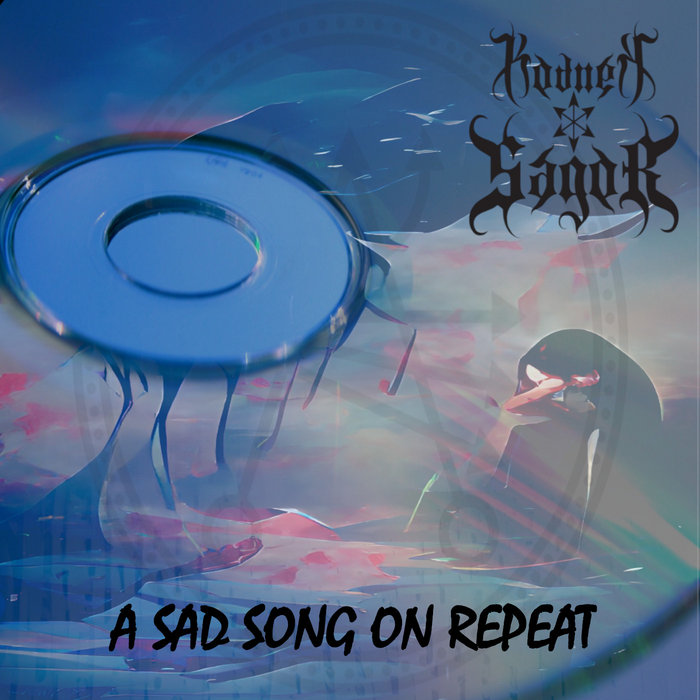 A Sad Song On Repeat | Rodney Sagor