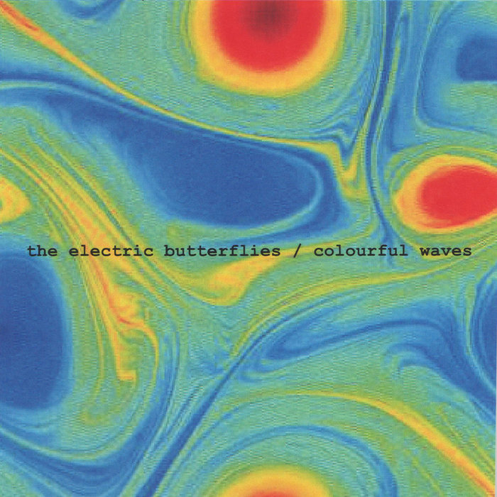 Colourful Waves | The Electric Butterflies | Superspace Records