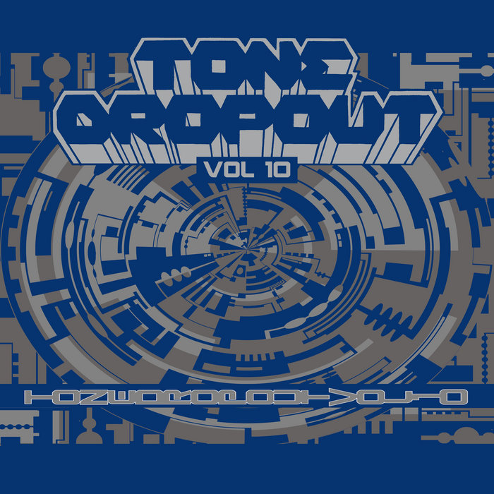 Tone Dropout Vol 10 | Tone Dropout