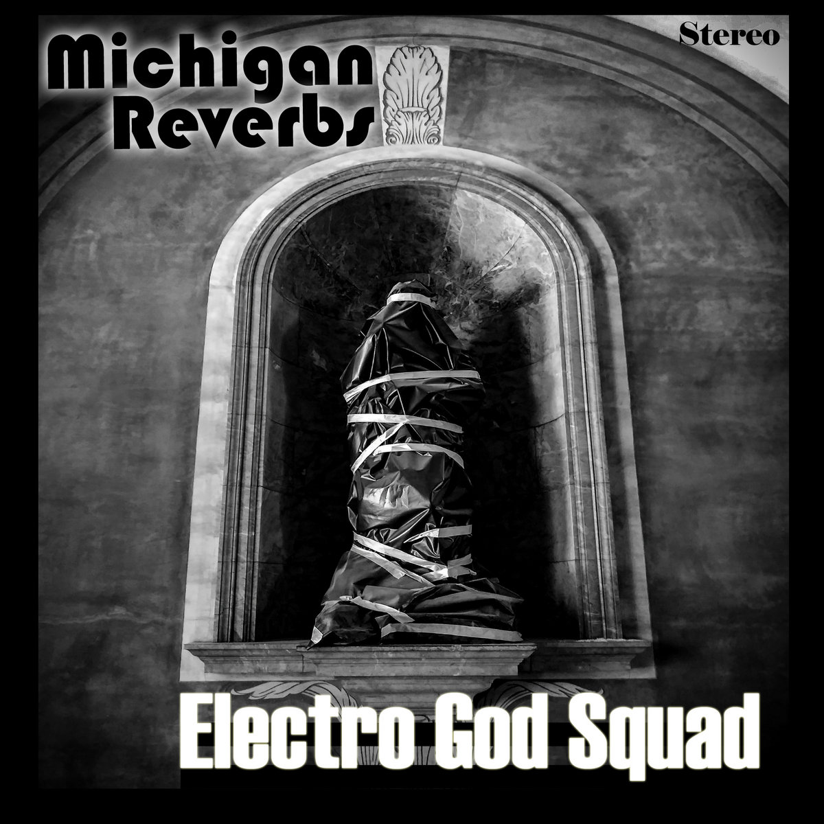 Electro God Squad | Michigan Reverbs | Lone Head Records