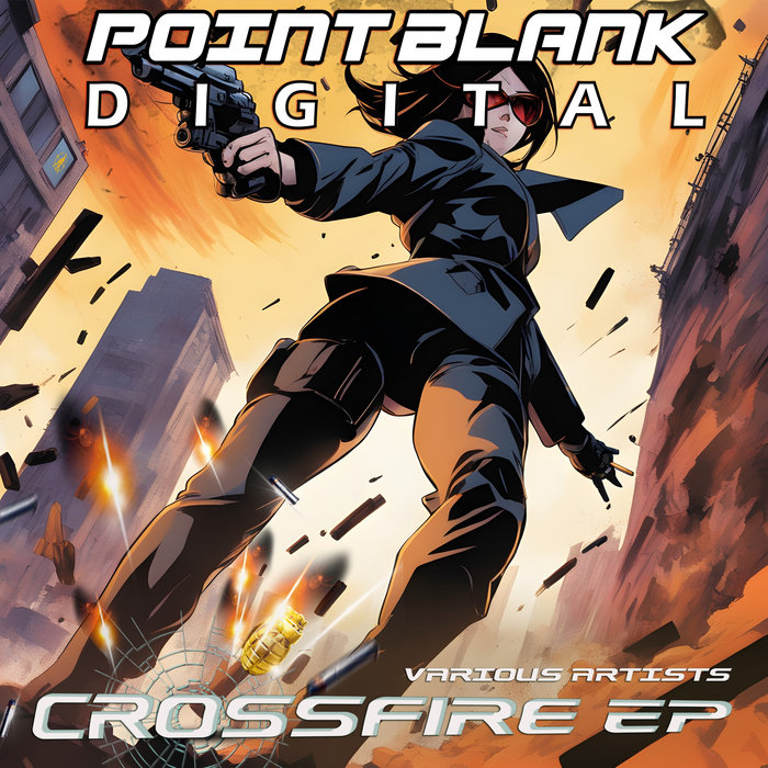 Crossfire EP | Various Artists | POINTBLANK RECORDS