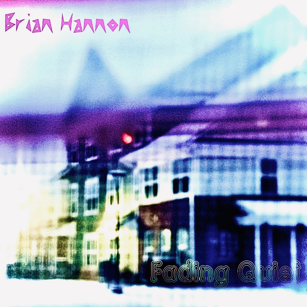 Fading Quiet | Brian Hannon