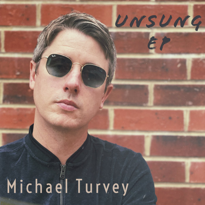 Unsung EP | Michael Turvey