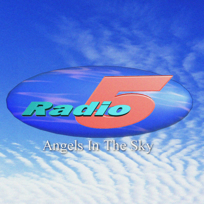 Angels In The Sky | Radio 5 | Electro Potato