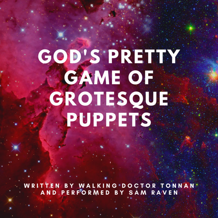 God's Pretty Game of Grotesque Puppets (audiobook) [bandcamp exclusive ...